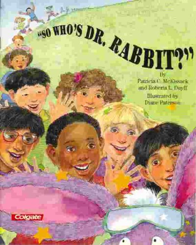 So Who's Dr. Rabbit?: Diane Paterson: 9780964268401: Amazon.com: Books