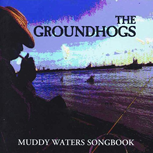 Amazon.com: Muddy Waters Songbook : The Groundhogs: Digital Music
