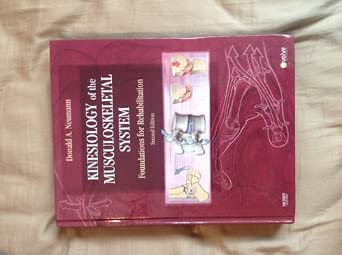 Kinesiology of the Musculoskeletal System: Foundations for ...