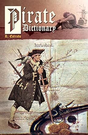Pirate Dictionary (English Edition) eBook : Estrada, Rafael, Vergara ...