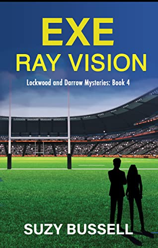 Exe Ray Vision: Lockwood and Darrow Book 4 (Lockwood and Darrow ...