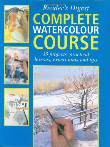 "Reader's Digest" Complete Watercolour Course : Reader's Digest ...