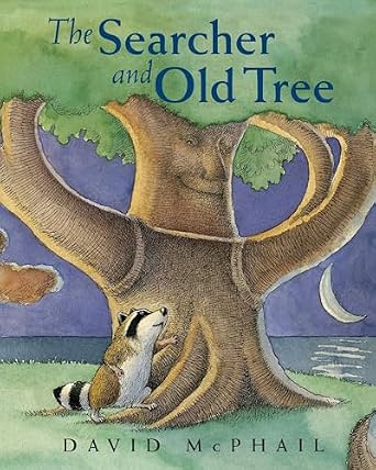 The Searcher and Old Tree: McPhail, David, McPhail, David ...