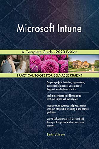 Microsoft Intune A Complete Guide - 2020 Edition eBook : Blokdyk ...