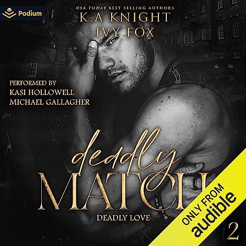 Amazon.com: Deadly Match: Deadly Love, Book 2 (Audible Audio Edition): K.A. Knight, Ivy Fox ...