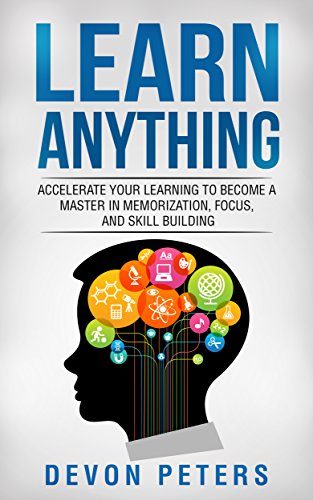 Amazon | Learn Anything: Accelerate Your Learning to Become a Master in ...