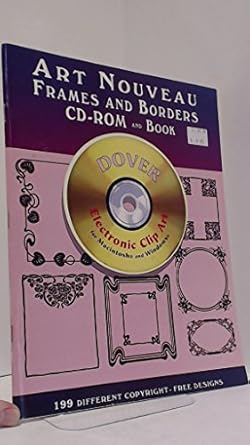 Art Nouveau Frames and Borders CD-ROM and Book (Dover Electronic Clip ...