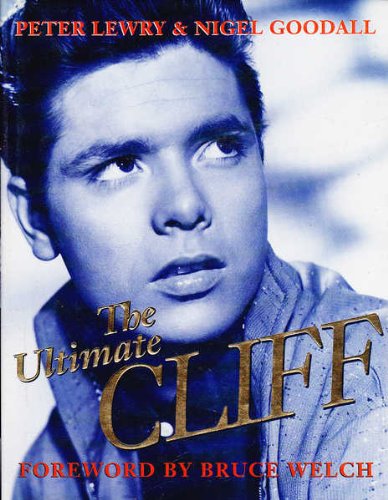 The Ultimate Cliff: Goodall, Nigel, Lewry, Peter, Welch, Bruce ...
