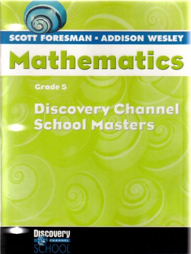 Mathematics (Discovery Channel School MAsters, Grade 5): Foresman ...