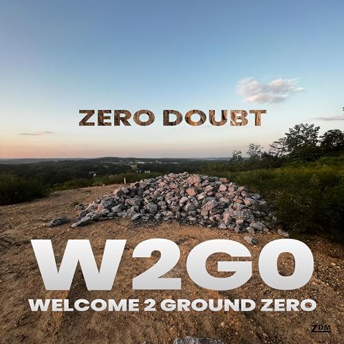 Amazon.com: Welcome 2 Ground Zero : Zero Doubt: Digital Music