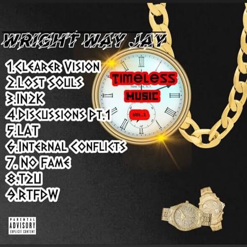 Amazon.com: Timeless Music, Vol. 1 [Explicit] : Wright Way Jay: Digital ...