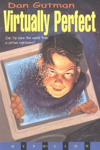 Amazon.com: Virtually Perfect: 9780786813162: Gutman, Dan: Books