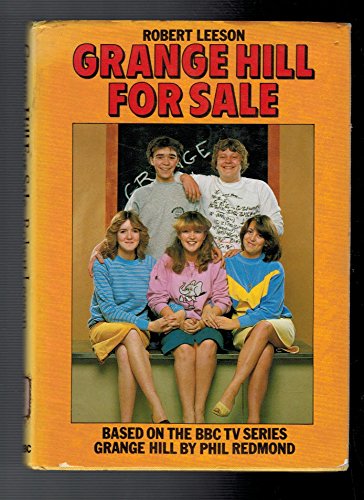 Grange Hill for Sale: Robert Leeson: 9780563200253: Amazon.com: Books