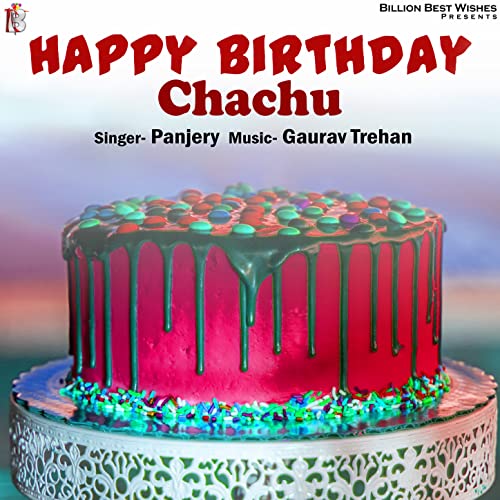 Happy Birthday Chachu - Single by Panjery on Amazon Music - Amazon.com