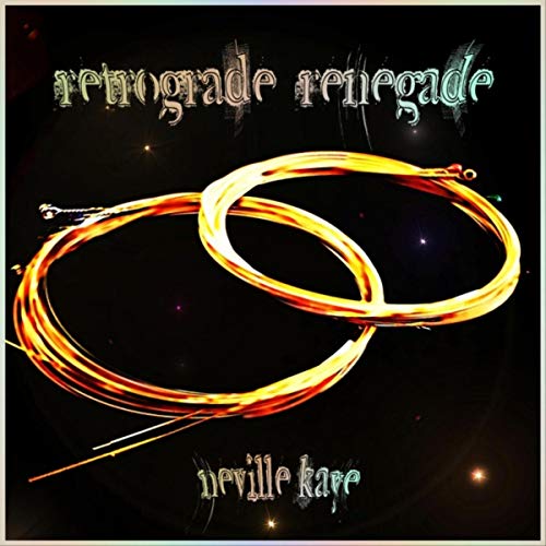 Play Retrograde Renegade by Neville Kaye on Amazon Music
