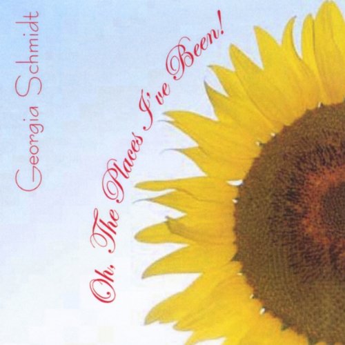 Amazon Music - Georgia SchmidtのOh, the Places I've Been! - Amazon.co.jp