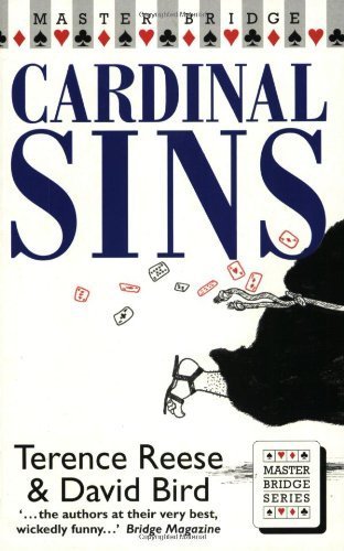 Cardinal Sins (Master Bridge Series): Reese, Terence, Bird, David ...