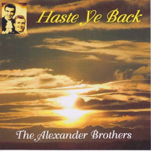 Amazon.com: Haste Ye Back : The Alexander Brothers: Digital Music