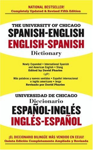 The University of Chicago Spanish Dictionary: Spanish-english, English ...