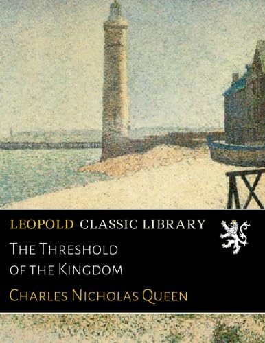The Threshold of the Kingdom: Amazon.co.uk: Queen, Charles Nicholas: Books