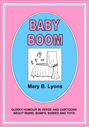 Baby Boom: Mary B. Lyons: 9780950821269: Amazon.com: Books