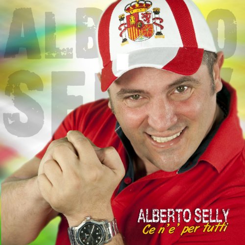 Amazon Music - Alberto SellyのCe n'e' per tutti - Amazon.co.jp