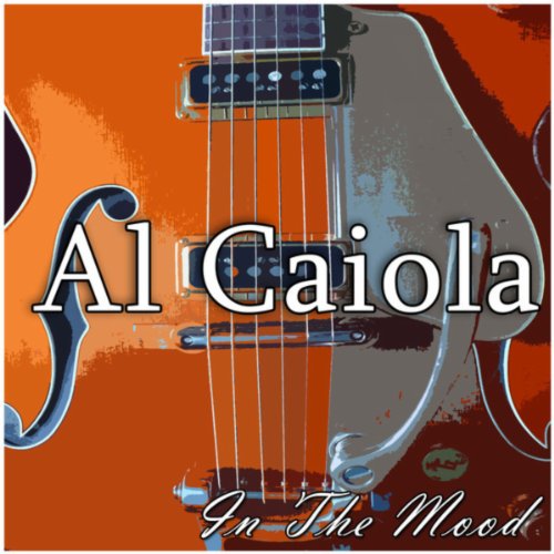 Play Al Caiola's In The Mood by Al Caiola on Amazon Music