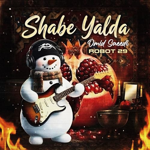 Shabe Yalda (Yalda Night) (Persian Rock Reborn Version) by Omid Saeedi ...