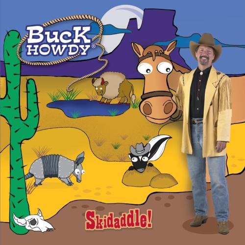 Skidaddle! - Buck Howdy: Amazon.de: Musik-CDs & Vinyl