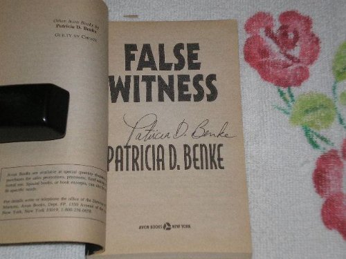 False Witness by Patricia D. Benke (1996-02-03): Patricia D. Benke ...