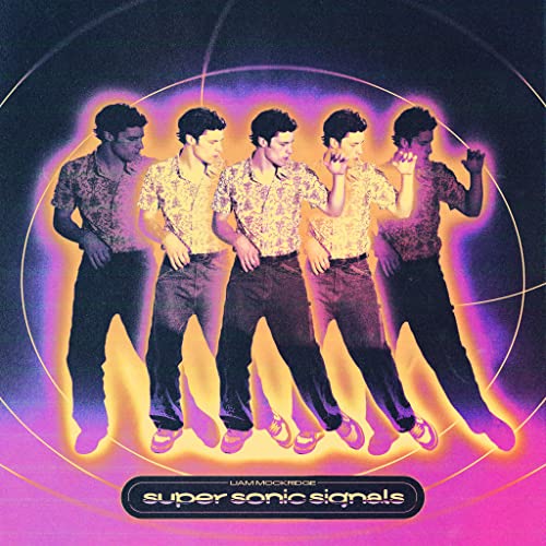 Play Super Sonic Signals by Liam Mockridge on Amazon Music Unlimited