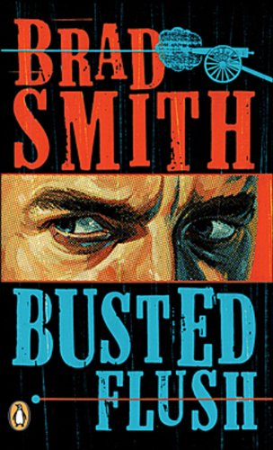 Busted Flush: Smith, Brad: 9780143017424: Amazon.com: Books