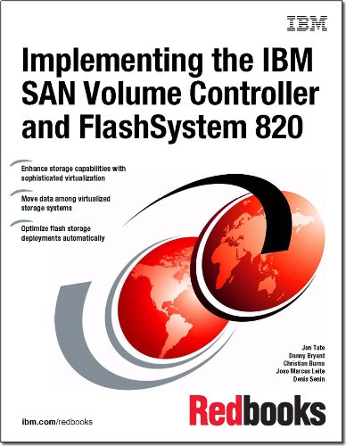 Implementing the IBM San Volume Controller and Flashsystem 820: IBM ...