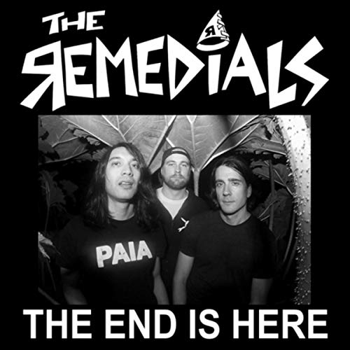 Amazon.com: The End Is Here [Explicit] : The Remedials: Digital Music