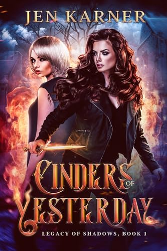 Amazon.com: Cinders of Yesterday: Legacy of Shadows Series, Book 1 ...