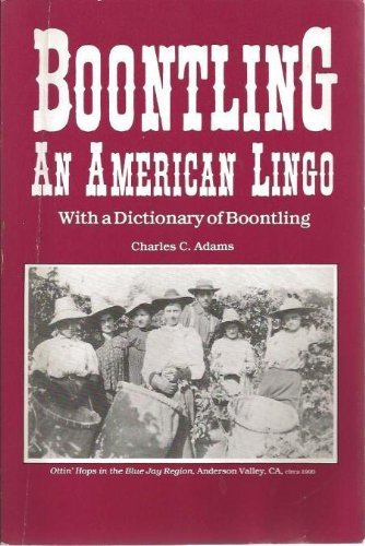 Amazon.com: Boontling: An American Lingo; With a Dictionary of ...