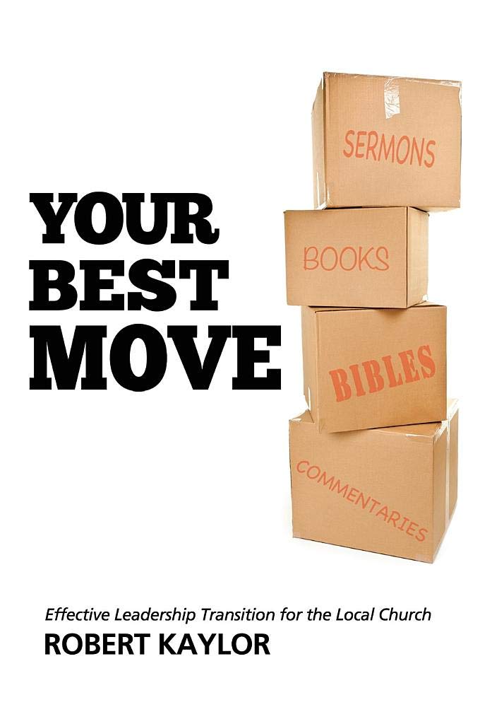 Your Best Move: Robert Kaylor: 9781628240306: Amazon.com: Books