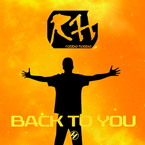 Play Back To You by Robbie Hobbie on Amazon Music