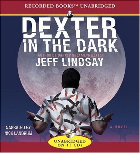 Dexter in the Dark : Lindsay, Jeff, Landrum, Nick: Amazon.in: Books