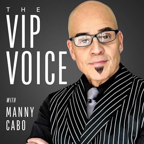 The VIP Voice | "Find Your Voice. Own The Room!" : Manny Cabo: Amazon ...