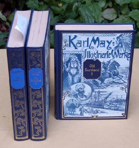 Old Surehand I bis III. Karl May's Illustrierte Werke : Karl May ...