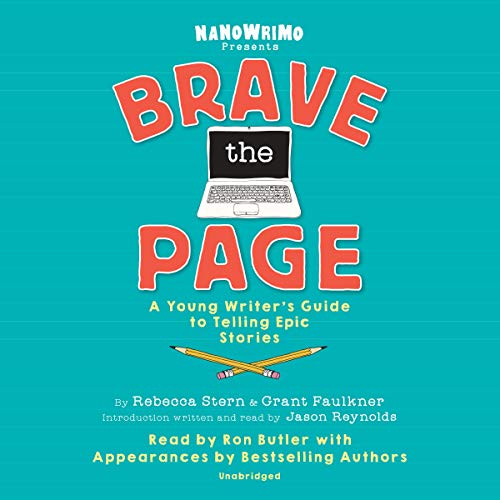 Brave the Page (Audio Download): National Novel Writing Month, Ron ...