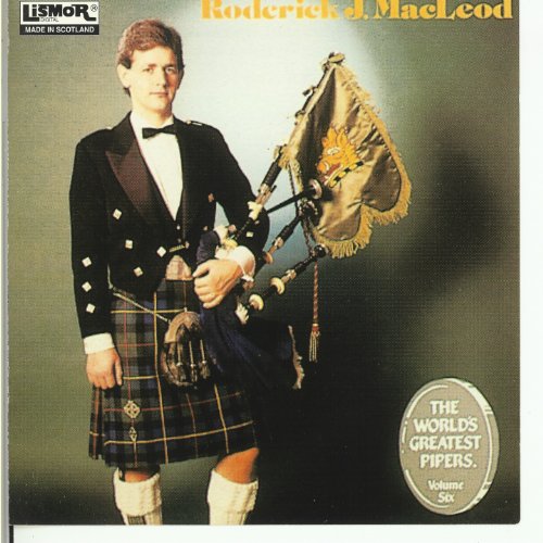 Play The World's Greatest Pipers, Vol. 6 by Roderick J. MacLeod on ...