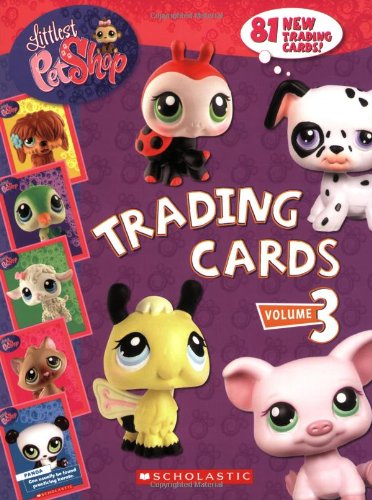 Littlest Pet Shop: Trading Cards: Volume Three: Scholastic ...