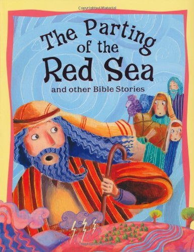 The Parting Of The Red Sea And Other Bible Stories: Parker, Victoria ...