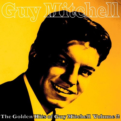 Play The Golden Hits of Guy Mitchell, Vol. 2 by Guy Mitchell on Amazon ...