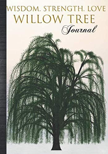Willow Tree Journal Wisdom Strength Love: Cute Women Daily Agenda ...
