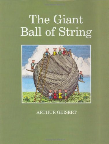 Amazon.com: The Giant Ball of String: 9780618132218: Geisert, Arthur: Books