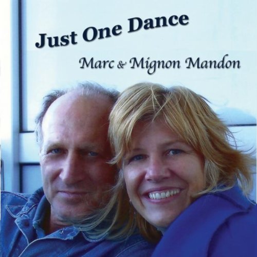 Play Just One Dance by Marc and Mignon Mandon on Amazon Music
