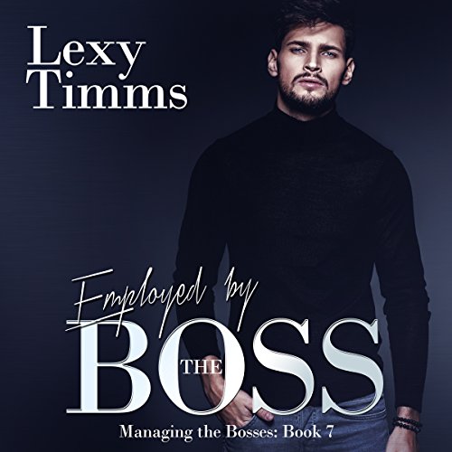 Amazon.com: Employed by the Boss: Managing the Bosses, Book 7 (Audible ...